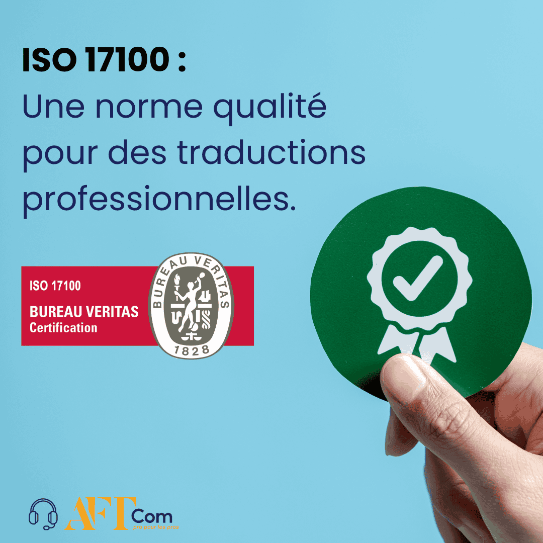 ISO 17100 : une norme qualité pour des traductions professionnelles ...
